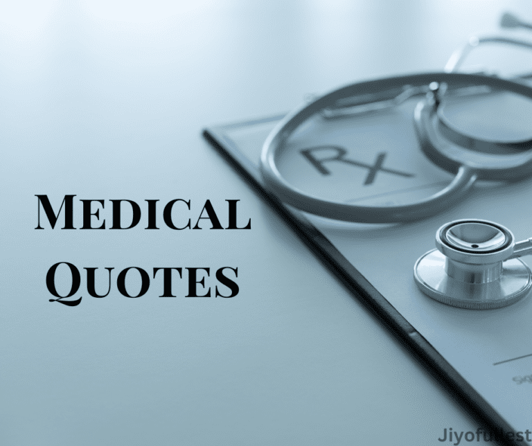 Medical Quotes for Every Healthcare Hero - Jiyofullest
