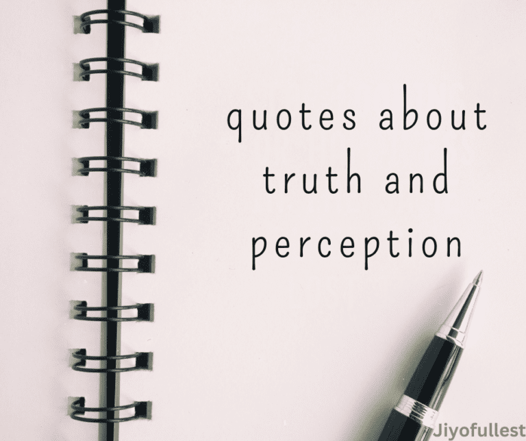 Quotes on Perception: Perception Vs Reality - Jiyofullest
