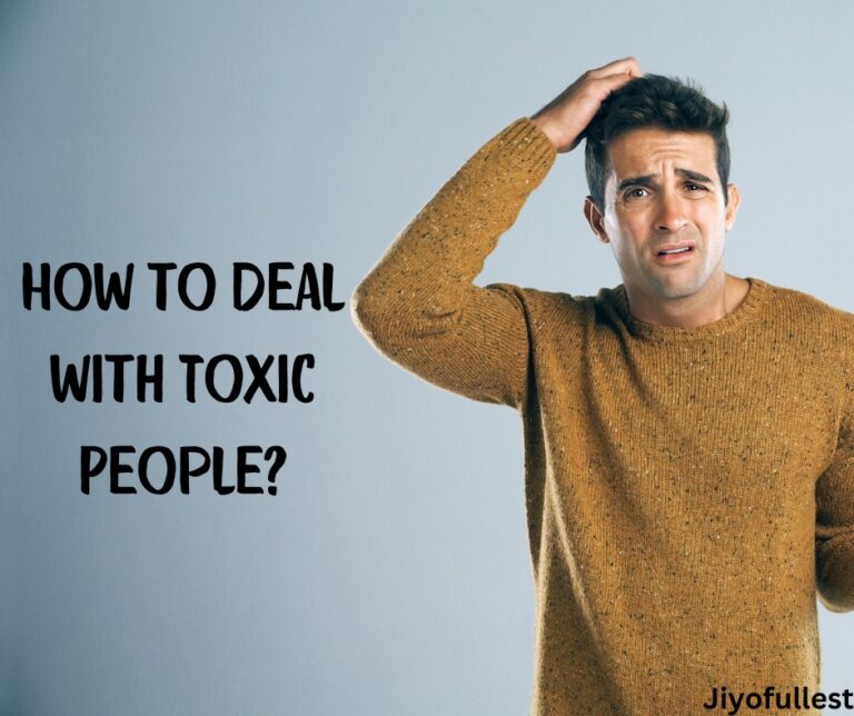 How to Deal with Toxic People or Coworker: An Empathetic Guide to ...