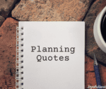 100+ Planning Quotes to Inspire Focus, Strategy, and Success - Jiyofullest