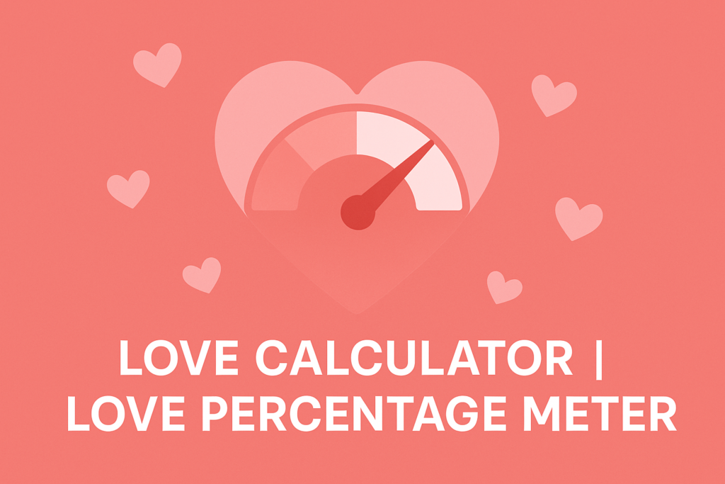Love Calculator | Love Percentage Meter - Jiyofullest